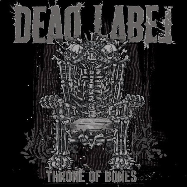 Dead Label back with second album ‘Throne of Bones’Dead Label back with ...