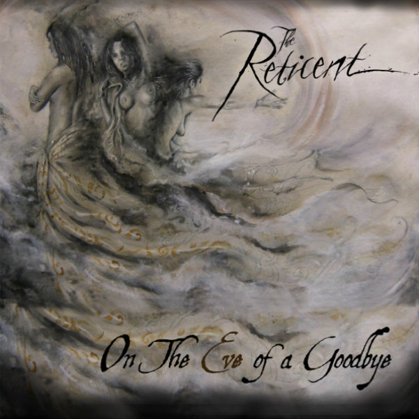 The Reticent “On the Eve of A Goodbye” Album ReviewThe Reticent "On the ...