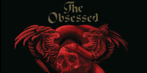 The Obsessed – Sacred ReviewThe Obsessed - Sacred Review - Your Online ...
