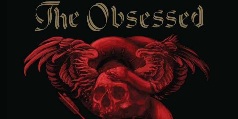 The Obsessed – The Obsessed ReviewThe Obsessed - The Obsessed Review ...