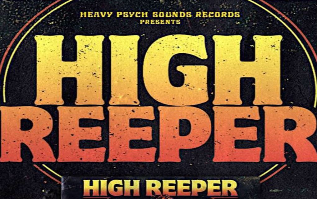 High Reeper – High Reeper Review - Your Online Magazine for Hard Rock ...