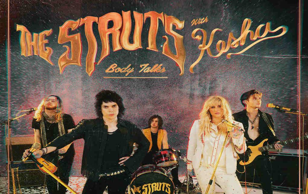 The Struts release new version of ‘Body Talks’ ft. Kesha | Your Online ...