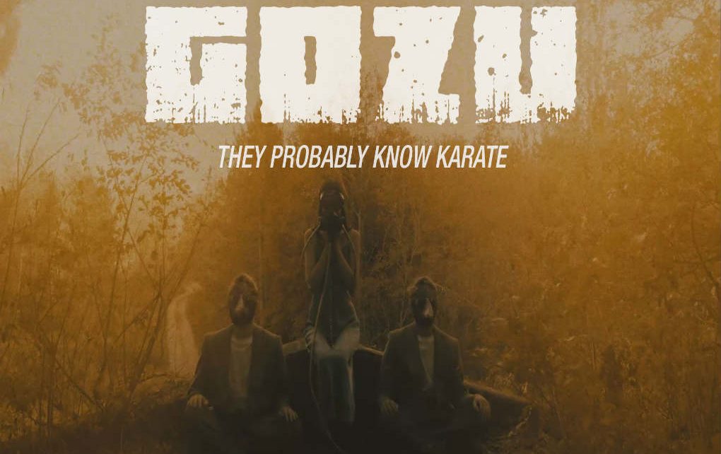 Gozu new video “They Probably Know Karate” | Your Online Magazine for ...