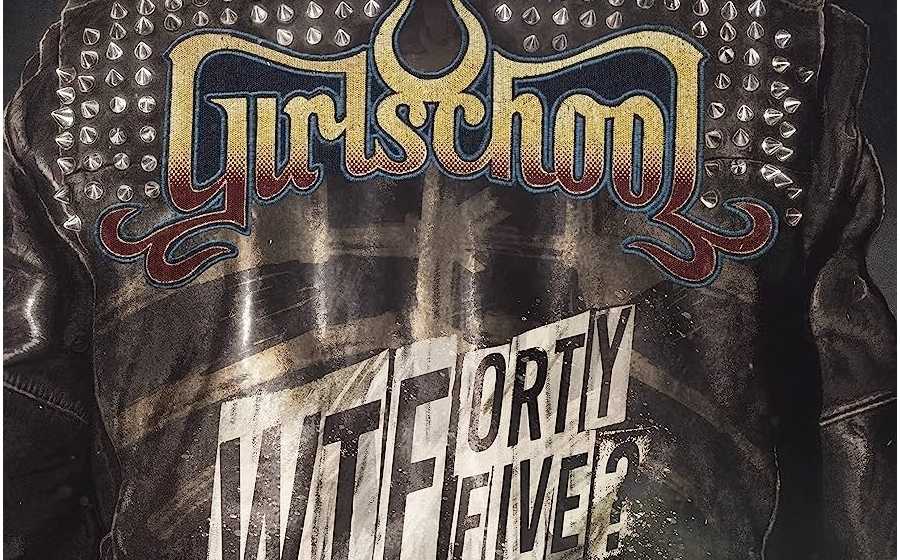Girlschool – WTFortyfive ReviewGirlschool - WTFortyfive Review - Your ...