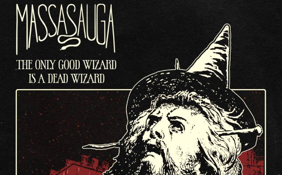 Massasauga – The Only Good Wizard Is A Dead Wizard EP ReviewMassasauga ...