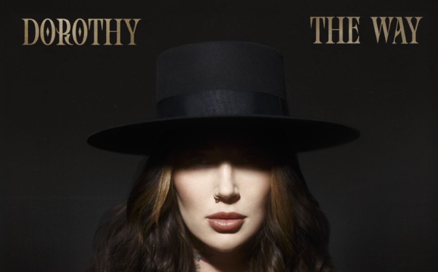 Dorothy – The Way ReviewDorothy - The Way Review - Your Online Magazine ...
